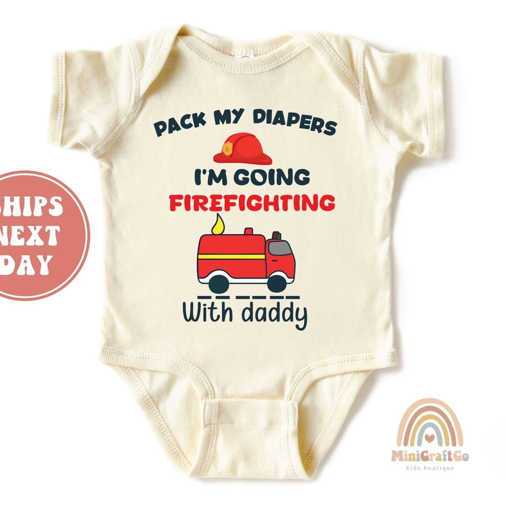 Bella Canvas with Funny Baby Firefighter, Pack My Diapers I'M Going ...