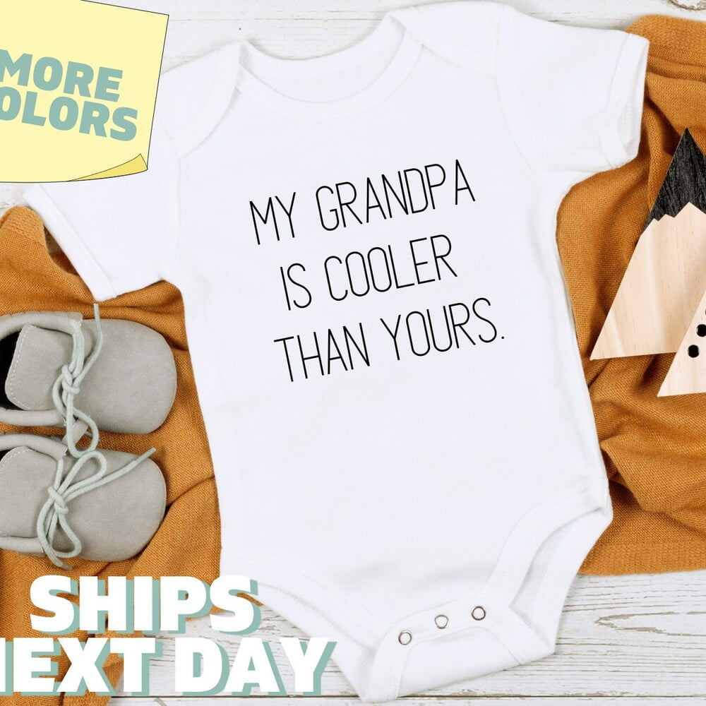 Bella Canvas with Grandpa s My Grandpa Is Cooler Than Yours Baby Gift I Love My Grandpa ...