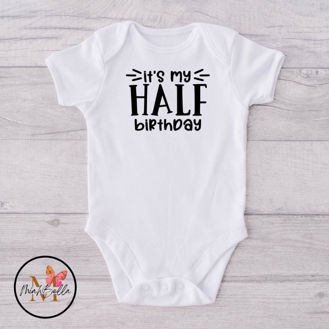 Bella Canvas with Half Birthday It'S My Half Birthday 6 Months Birthday Unisex Half Birthday ...