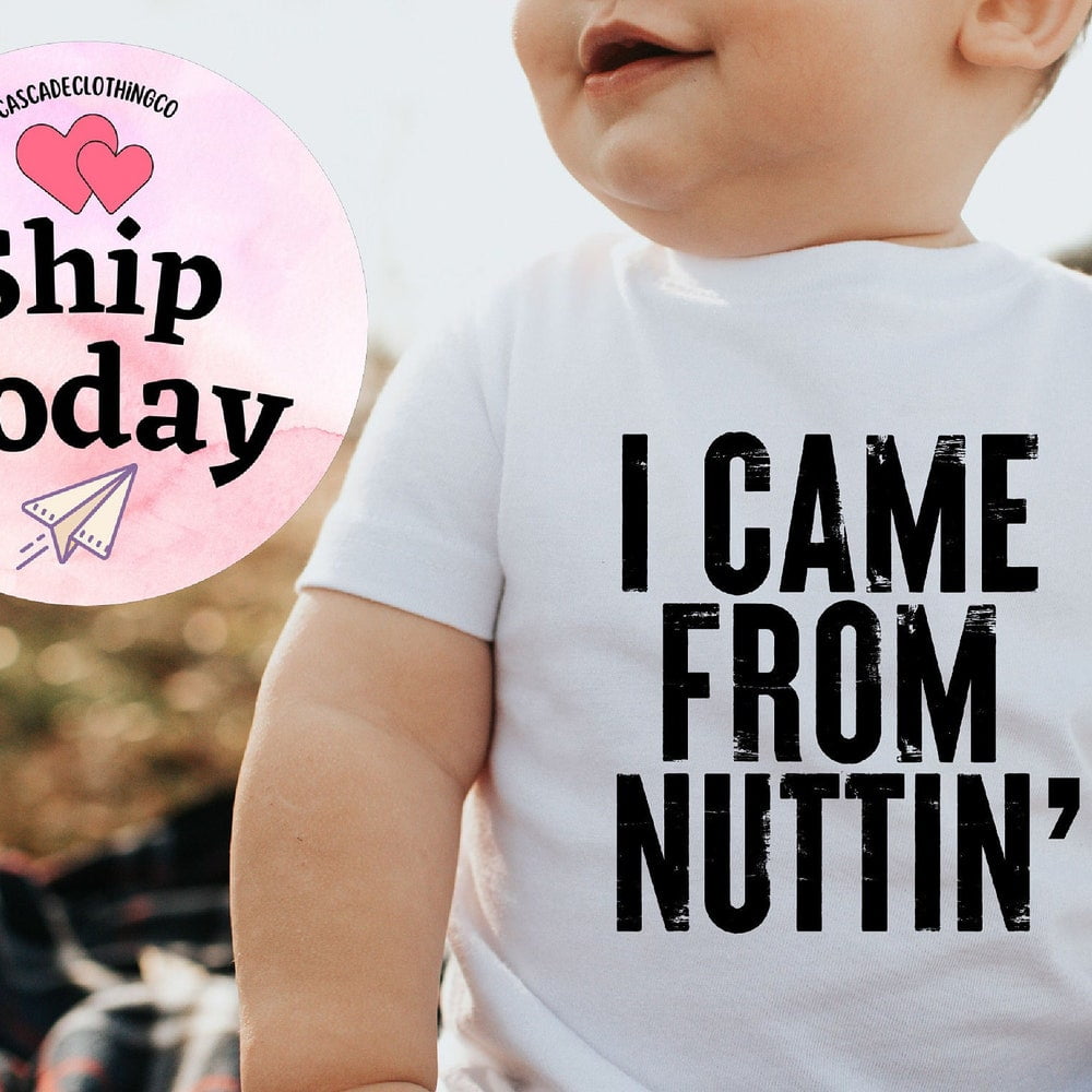 Bella Canvas I Came From Nuttin' Baby, Baby Gift, Funny Baby ...