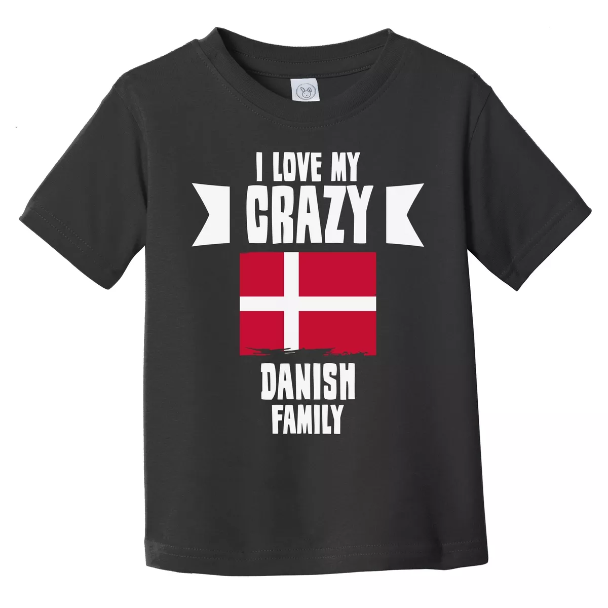 Bella Canvas I Love My Crazy Danish Family Funny Denmark Flag Toddler ...