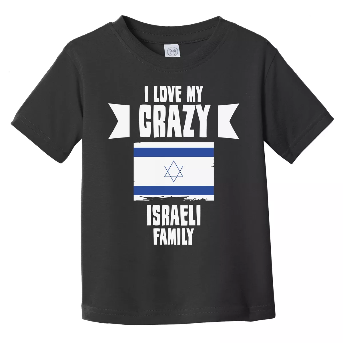 Bella Canvas I Love My Crazy Israeli Family Funny Israel Flag Toddler T ...