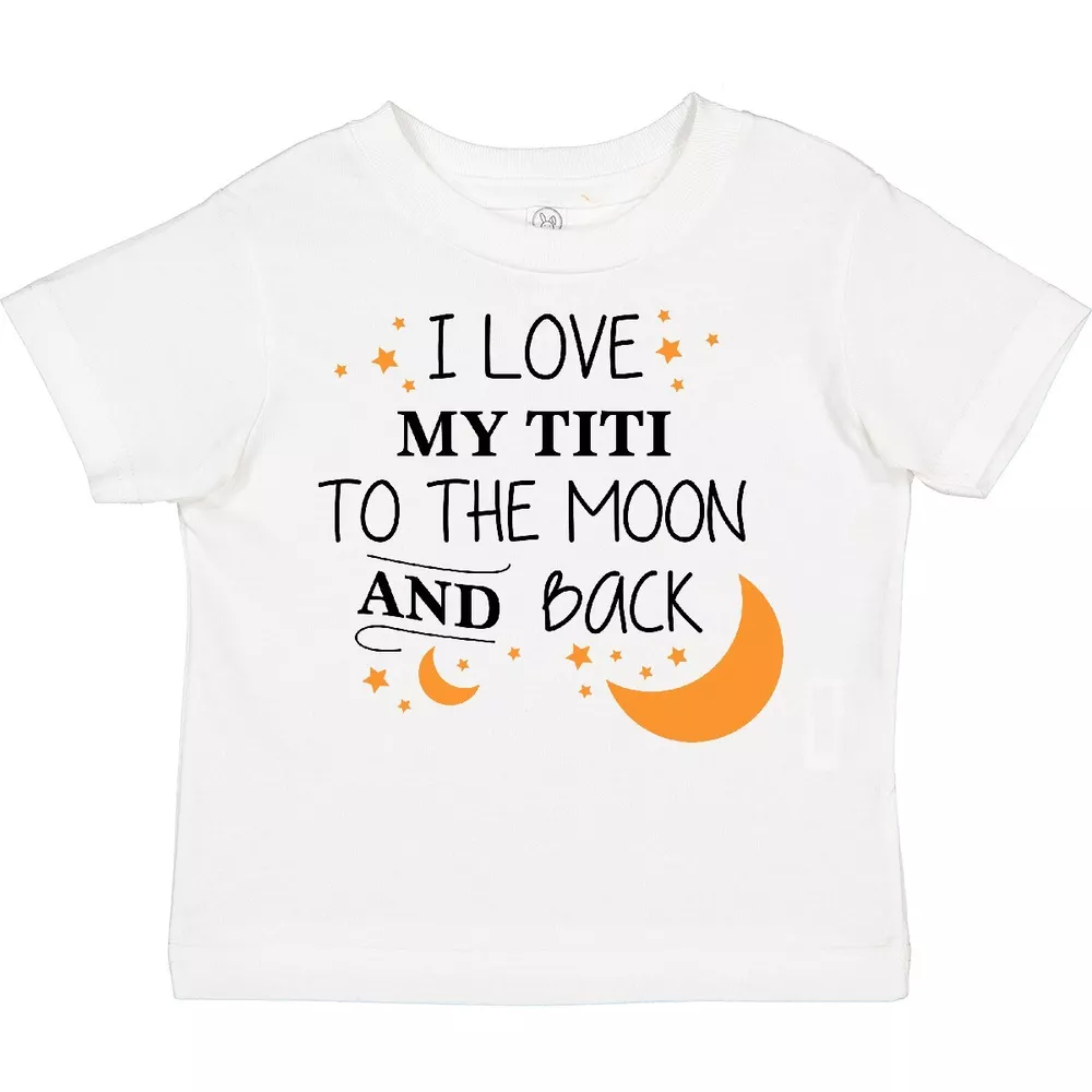 Bella Canvas I Love My Titi To The Moon And Back Toddler Shirt Family You Aunt Toddler Shirt ...