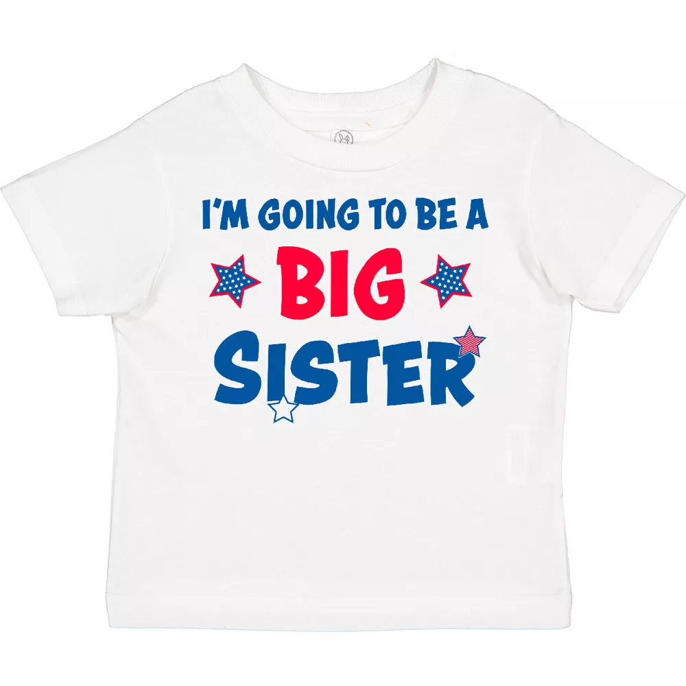 Bella Canvas July 4th Im Going To Be A Big Sister Toddler Shirt Fourth ...