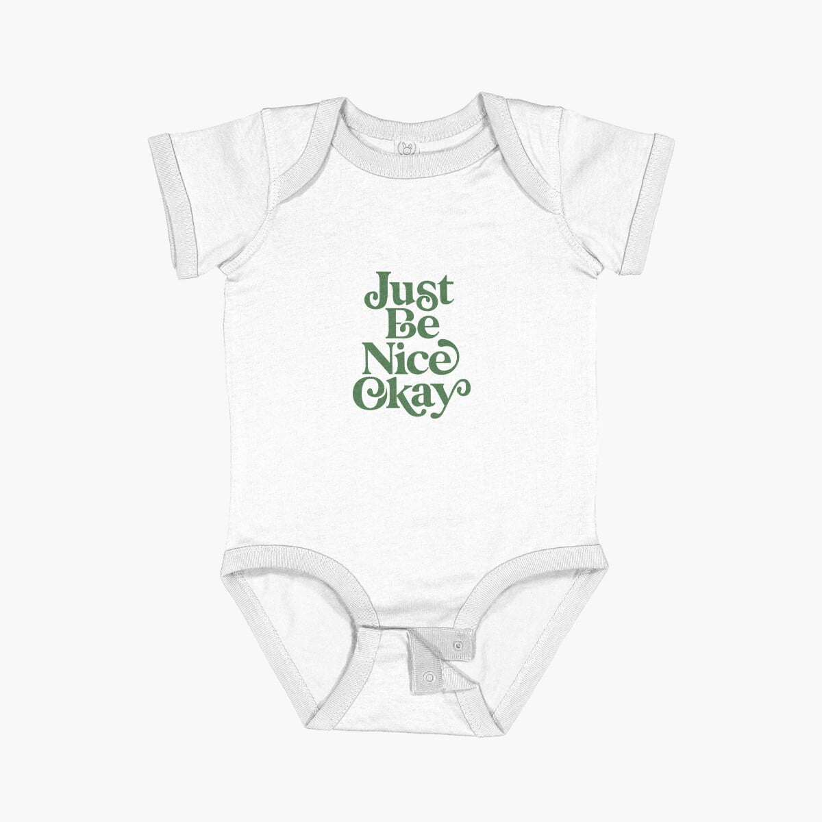 Bella Canvas Just Be Nice Okay Short Sleeve Baby One-Piece Newborn ...