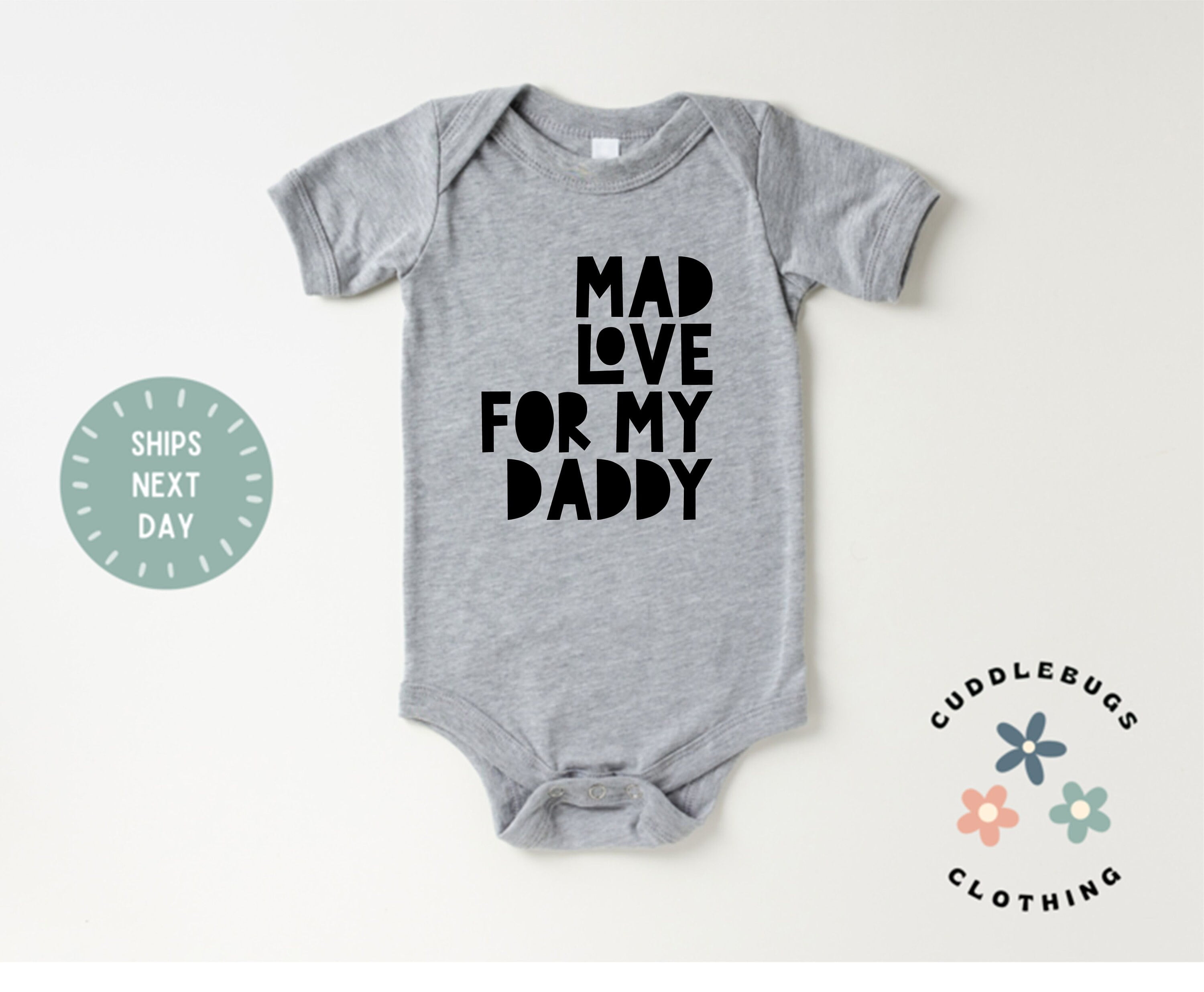 Bella Canvas with Mad Love For My Daddy, First Father'S Day, I Love My ...
