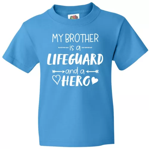 Bella Canvas My Brother Is A Lifeguard And A Hero With Hearts Sibling ...