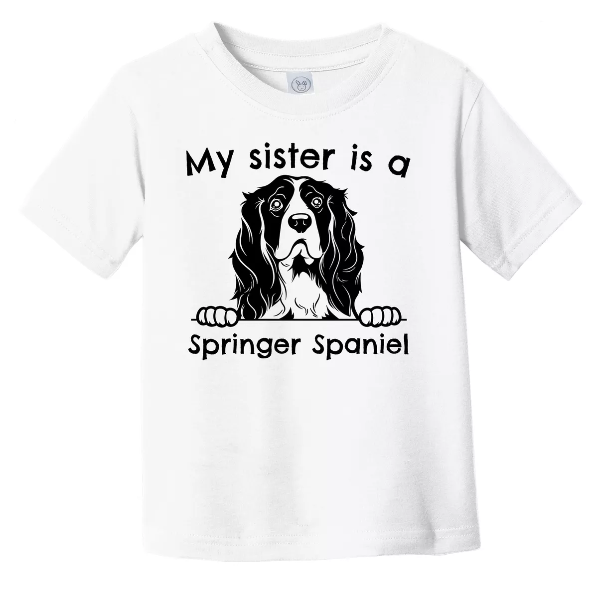 Bella Canvas My Sister Is A Springer Spaniel Cute Toddler Boys & Girls ...