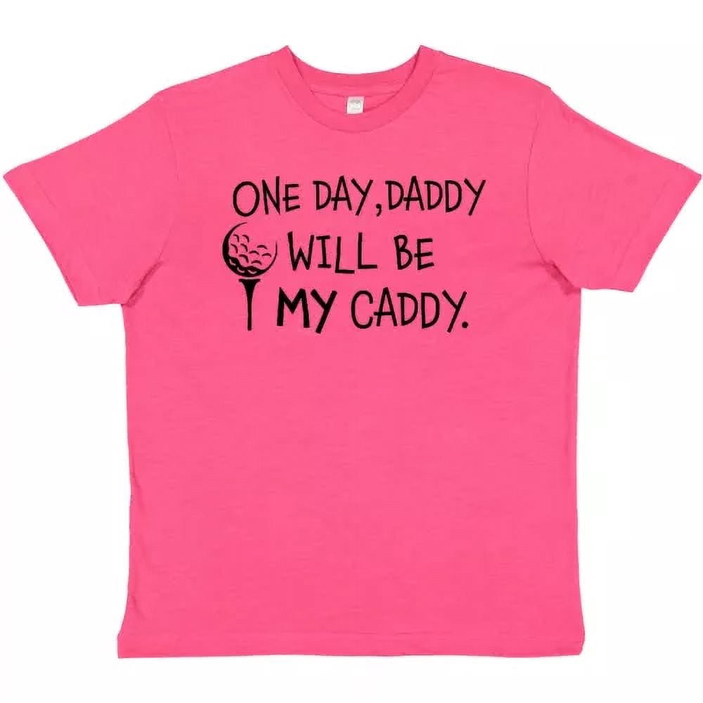 Bella Canvas One Day, Daddy Will Be My Caddy- Kids Golfing Toddler T ...