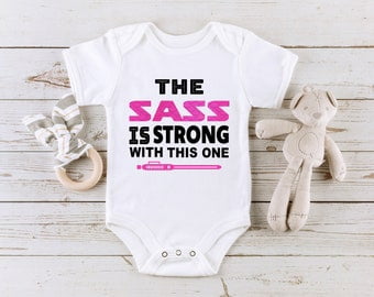 Bella Canvas The Sass Is Strong Onesie, Baby Shower Gift, Cute Girl ...