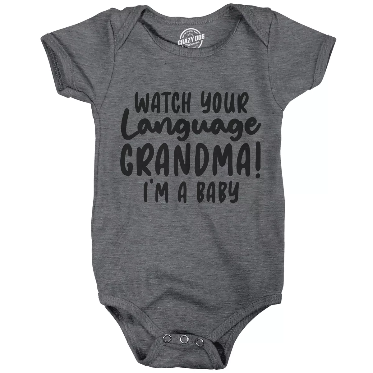 Bella Canvas Watch Your Language Grandma I'm A Baby Baby Bodysuit Funny ...