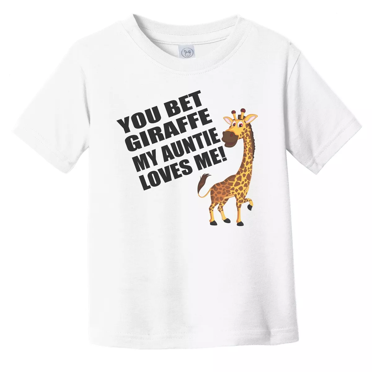Bella Canvas You Bet Giraffe My Auntie Loves Me Funny Niece Nephew Toddler Boys & Girls Shirt ...