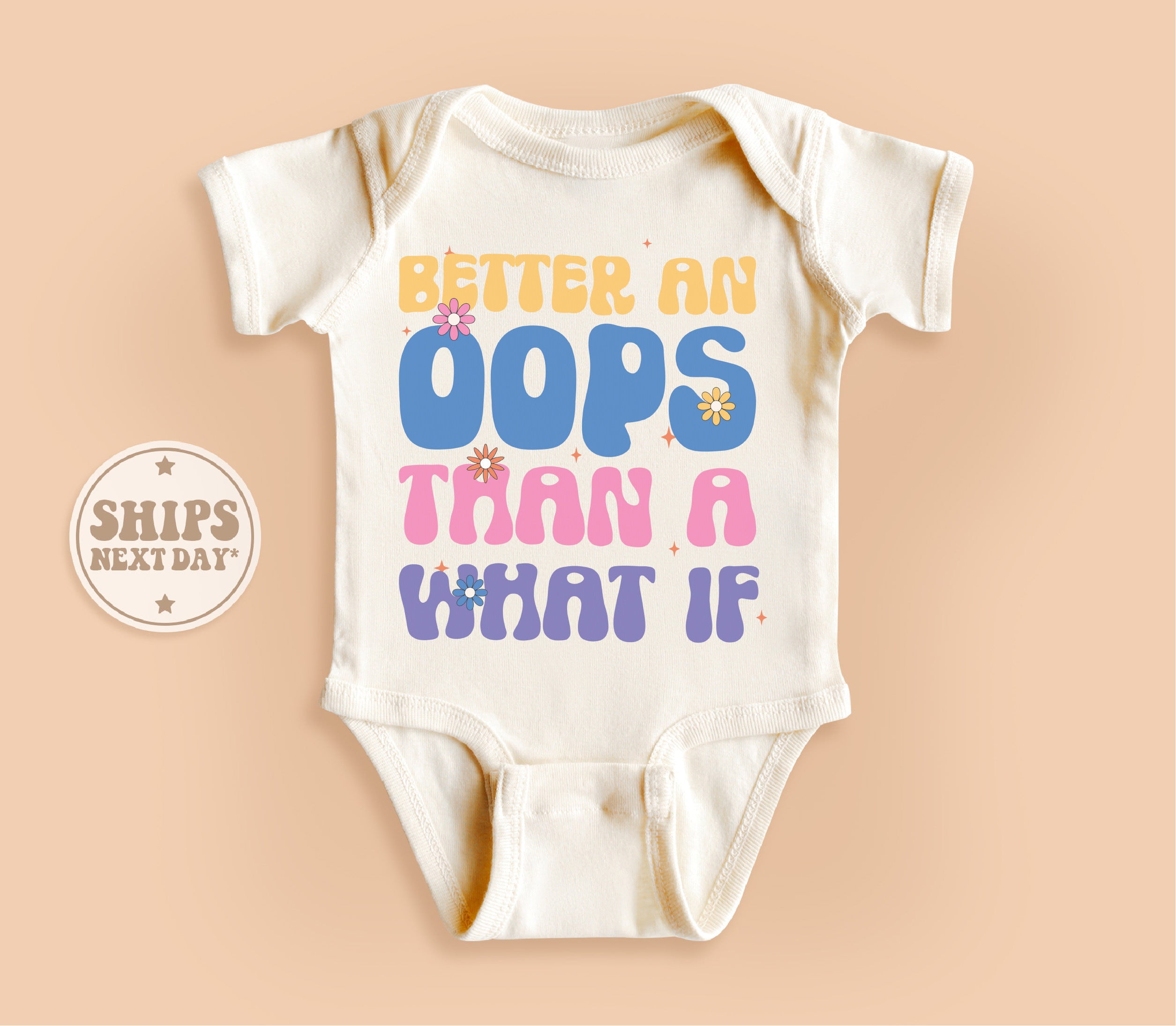 Bella Canvas with Best An Oops Than A What If, Funny, Kid Gifts Cute and Cool, Baby Boy or Girl ...