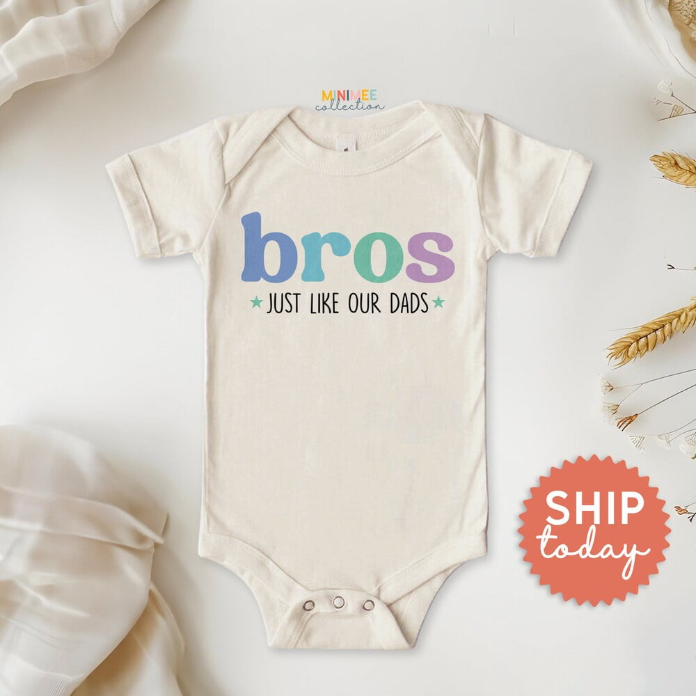 Bella Canvas with Bros Just Like Our Dads, Baby Best Friends, Cute Bff ...