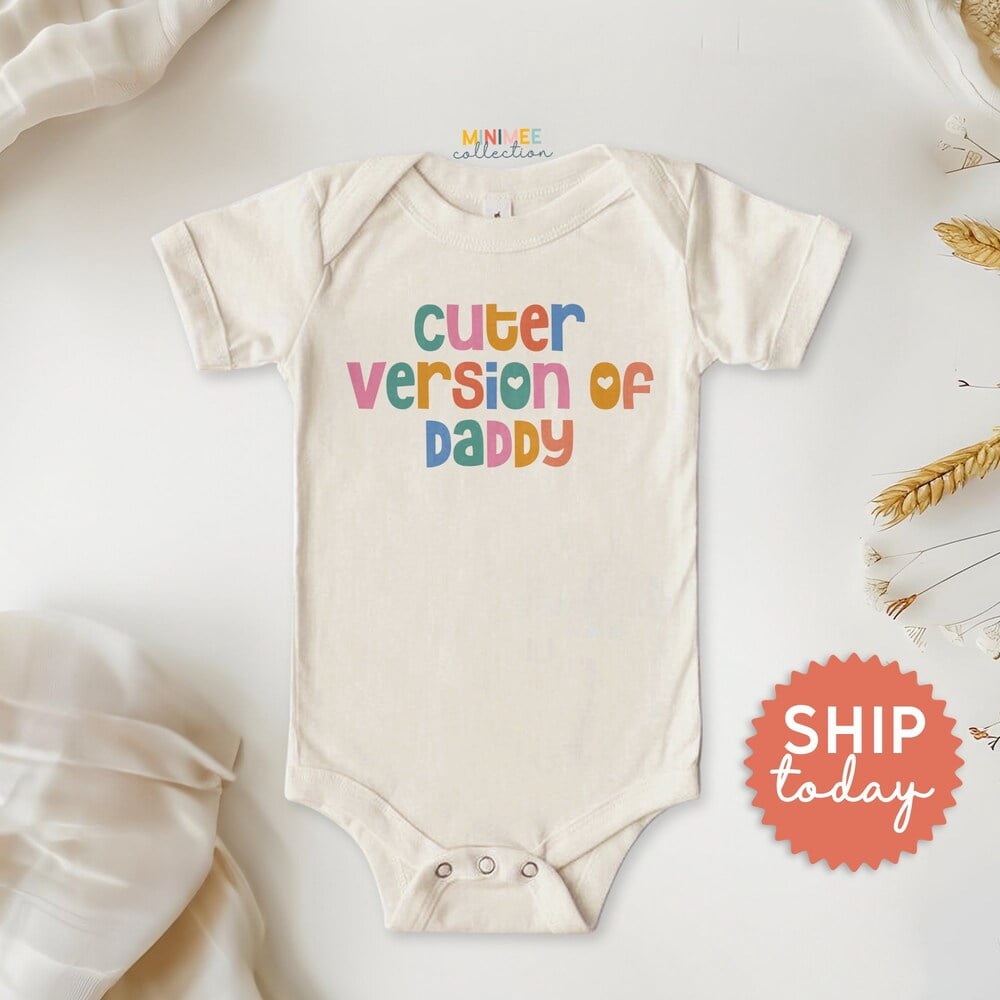Bella Canvas with Cuter Version Of Daddy, Cute Baby Outfit For Father'S ...