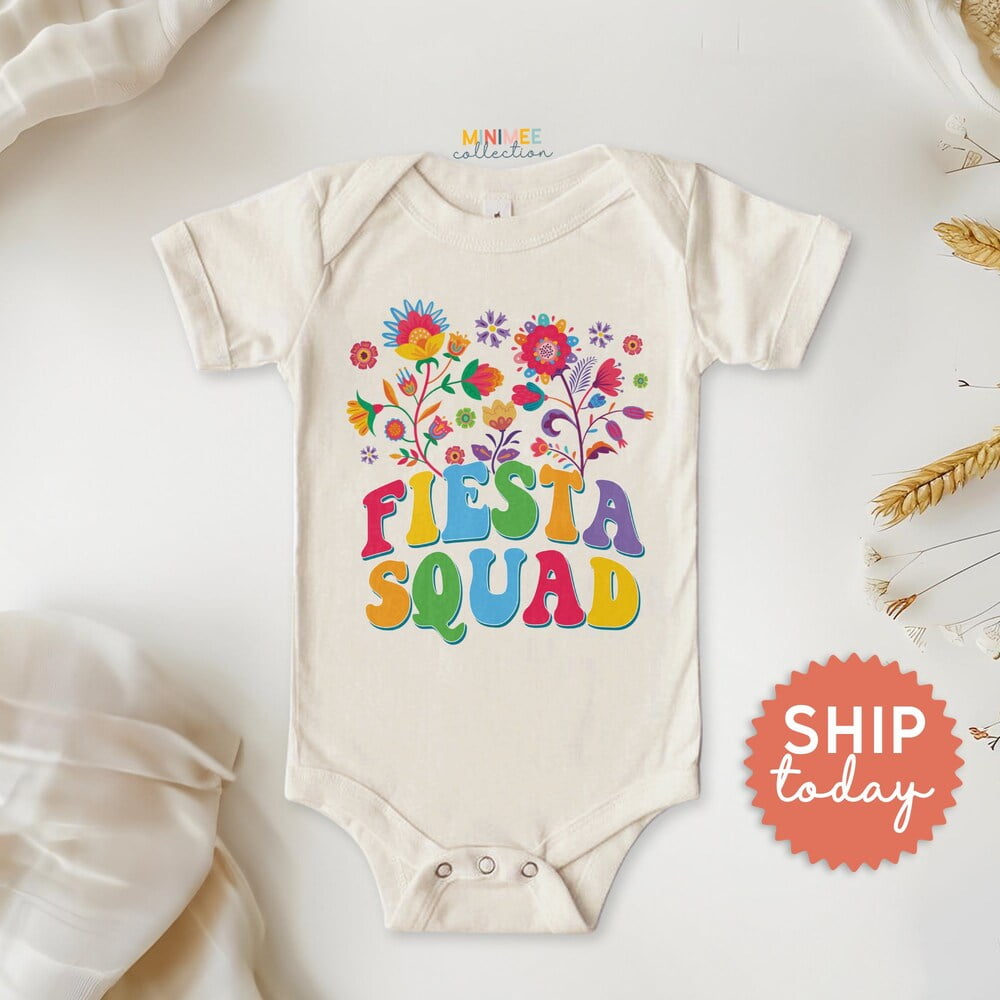 Bella Canvas with Fiesta Squad Florals, Mexican, Fiesta Baby Clothes ...