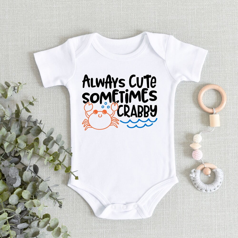 Bella Canvas with Funny, Always Cute Sometimes Crabby, Cute, Funny Baby ...
