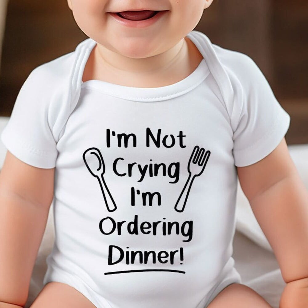 Bella Canvas with Funny, I'M Not Crying I'M Ordering Dinner Cute Baby ...
