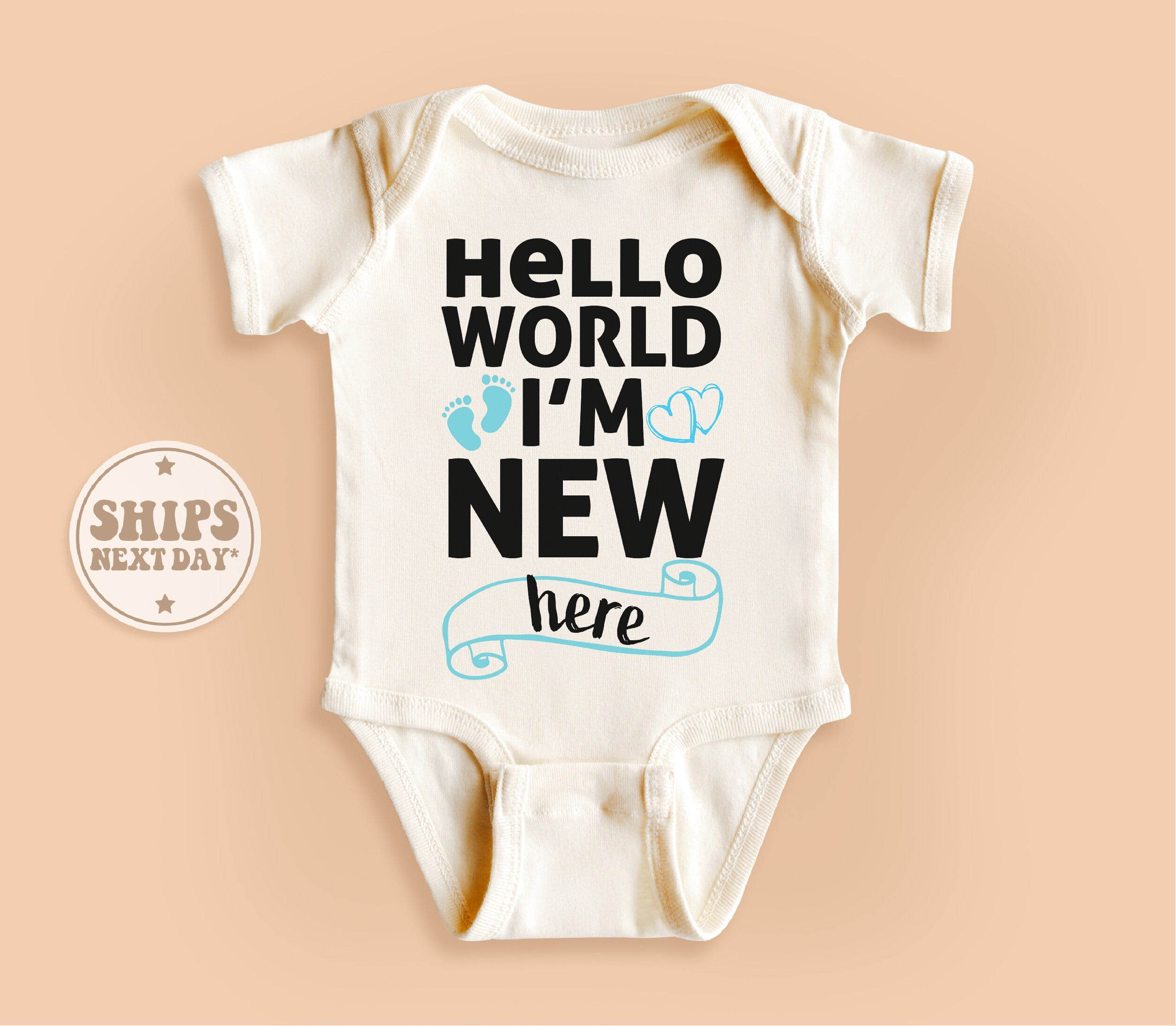 Bella Canvas with Hello World I'M New Here, Newborn, Cute and Cool ...