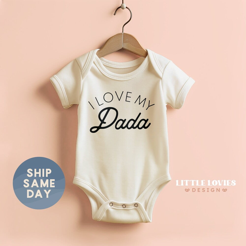 Bella Canvas with I Love My Dada, Our First Father'S Day, New Dad Gift For Baby, Best Dada Ever ...
