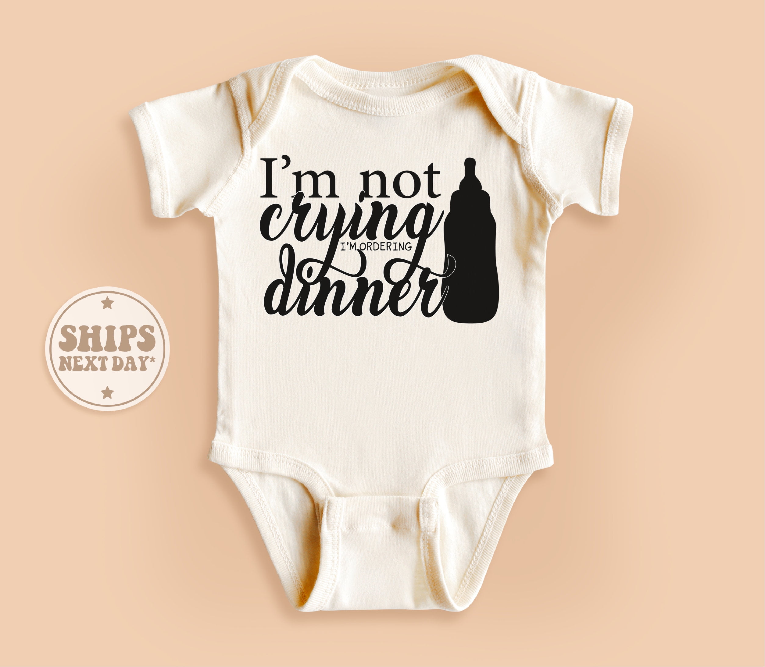 Bella Canvas with I'M Not Crying I'M Ordering Dinner, Baby Bottle ...