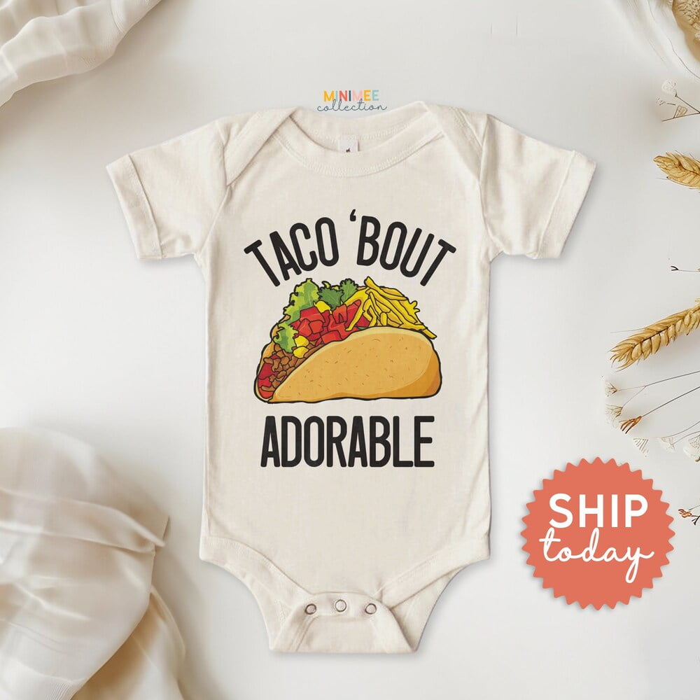 Bella Canvas with Taco 'Bout Adorables, Cute Cinco De Mayo, Taco Themed Baby Clothes, Mexican ...