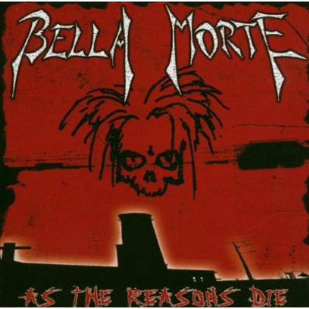 Bella Morte - As the Reasons Die - Industrial - CD - Walmart.com