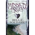 Bella Poldark (Paperback) by Winston Graham - Walmart.com
