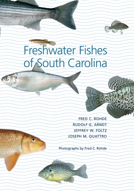 Belle Baruch Marine Science: Freshwater Fishes of South Carolina ...