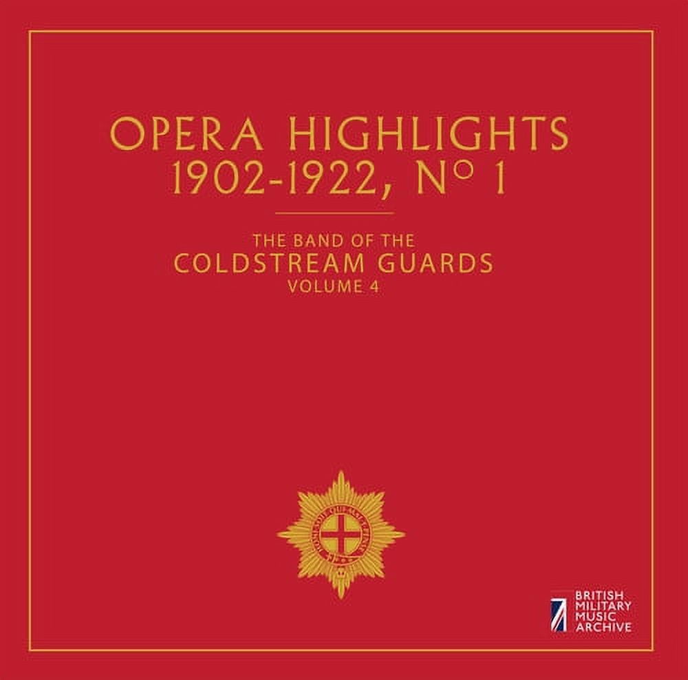 Bellini / Band of the Coldstream Guards - Band of Coldstream Guards 4 ...