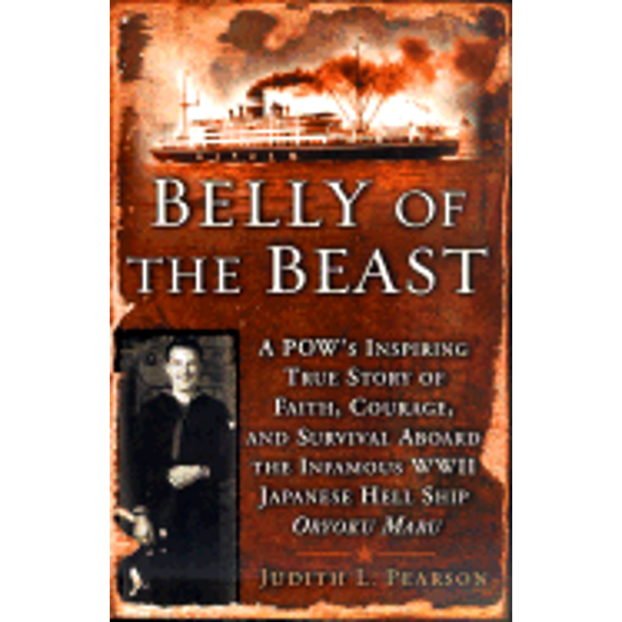 Pre-Owned Belly of the Beast: A POW's Inspiring True Story Faith ...