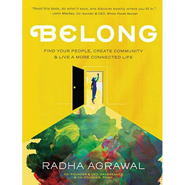 Pre-Owned Belong: Find Your People, Create Community, and Live a More ...