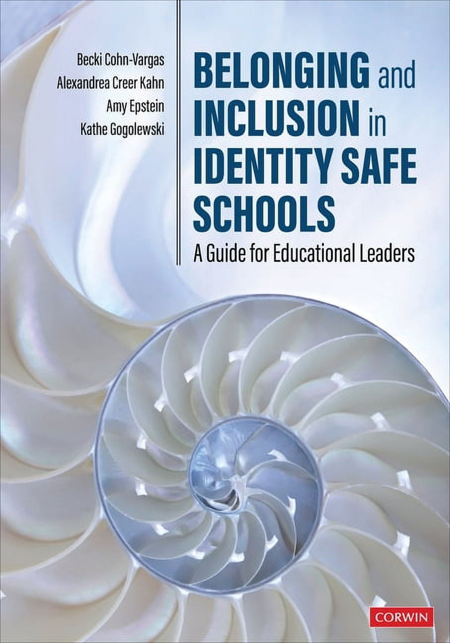 Belonging and Inclusion in Identity Safe Schools: A Guide for ...
