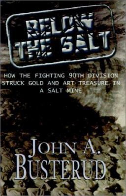 Pre-Owned Below the Salt: How the Fighting 90th Division Struck Gold ...