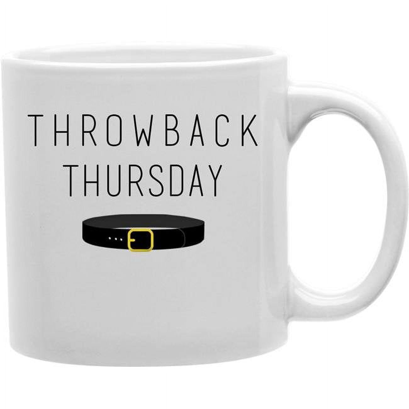 Belt - Throwback Thursday Mug - Walmart.com