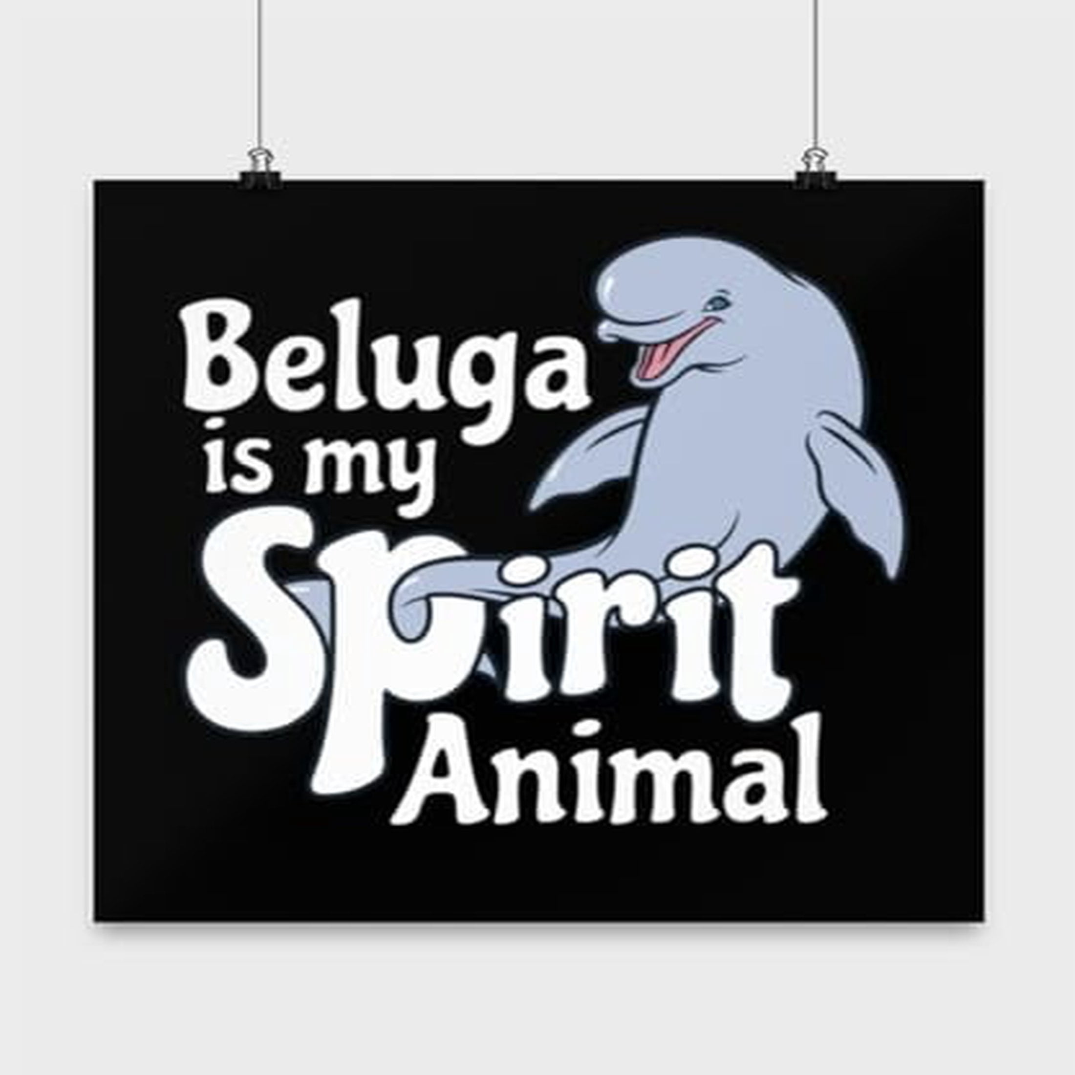 Beluga Whale Spirit Animal Art - Ocean Lover - 13x13 Poster Print ...