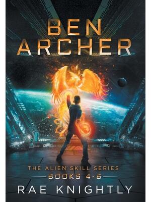 Ben Archer (The Alien Skill Series, Books 4-6) - Walmart.com