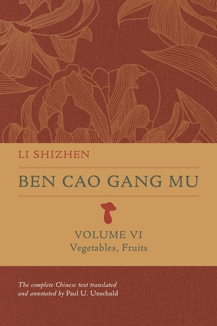 Ben Cao Gang Mu: 16th Century Chinese En Ben Cao Gang Mu, Volume VI ...