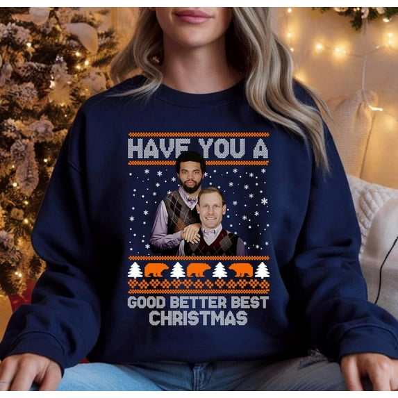 Ben Johnson & Caleb Williams Good Better Best Sweatshirt, Chicago ...