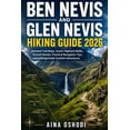 Trail Navigator Guides Ben Nevis and Glen Nevis Hiking Guide 2026 ...