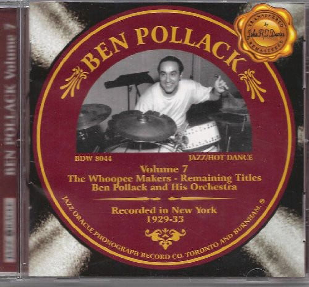 Ben Pollack - Vol, 7: Whoopee Makers, Remaining Titles - Big Band ...