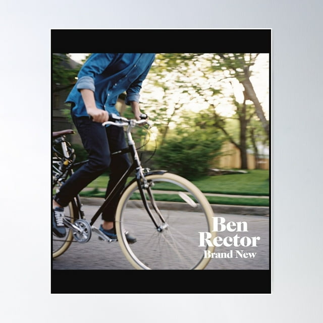 Ben Rector - Brand New Poster Wall Art, Modern Wall Decor For Living ...