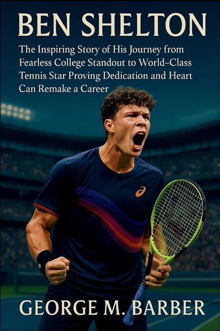 Ben Shelton: The Inspiring Story of His Journey from Fearless College ...