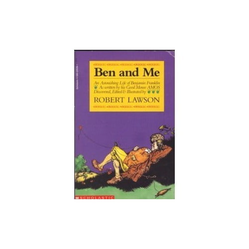 Pre-Owned Ben and Me: An Astonishing Life of Benjamin Franklin As ...