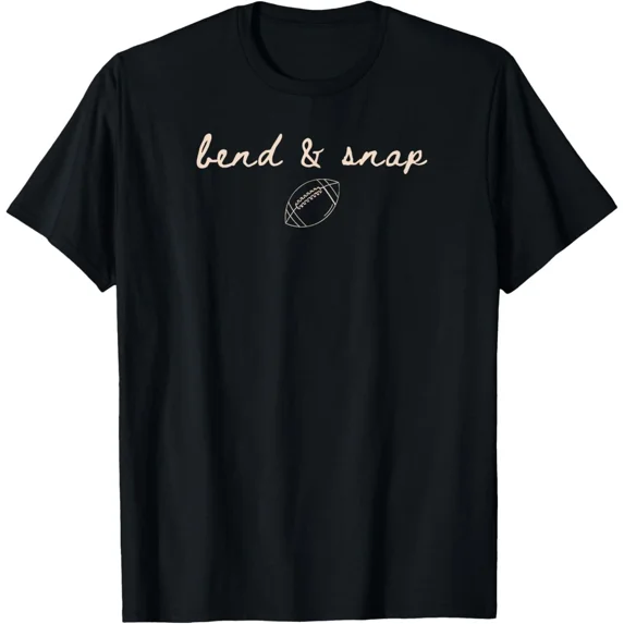 Bend And Snap Football Tis The Season Game Day Thanksgiving Unisex T ...