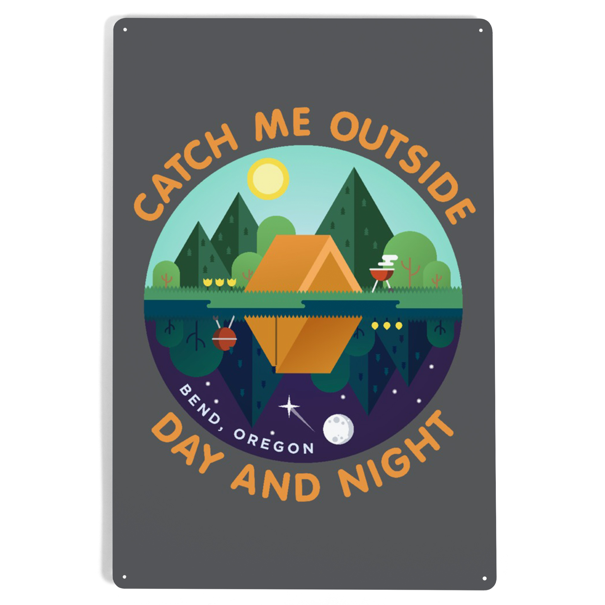 Bend, Oregon, Catch Me Outside Day and Night (12x18 Aluminum Art ...