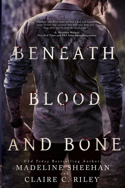 Beneath Blood & Bone #2 (Paperback) by Madeline Sheehan, Claire C Riley ...