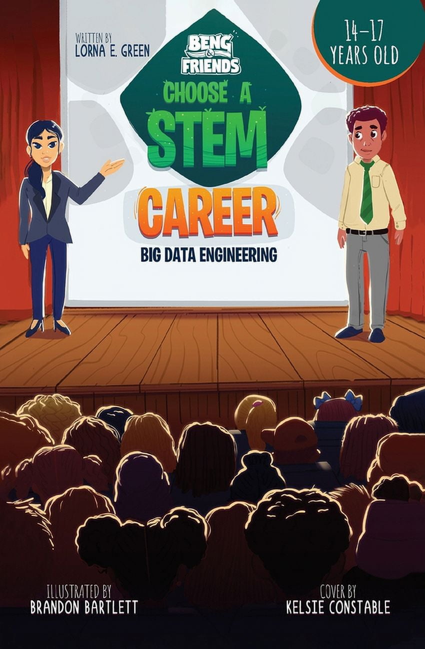 Beng & Friends: Choose a STEM Career Big Data Engineering: Choose ...