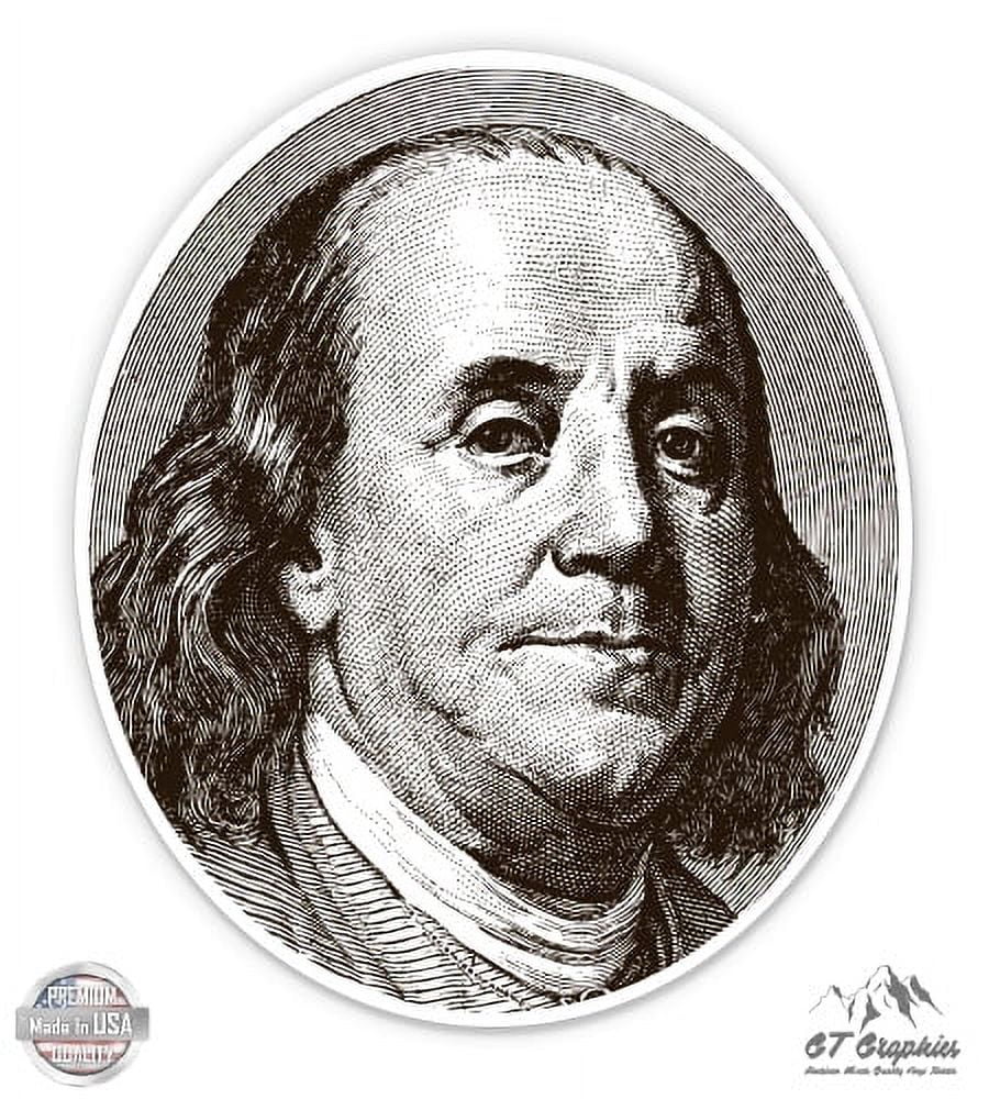 Benjamin Franklin - 8" Vinyl Sticker - For Car Laptop I-Pad ...