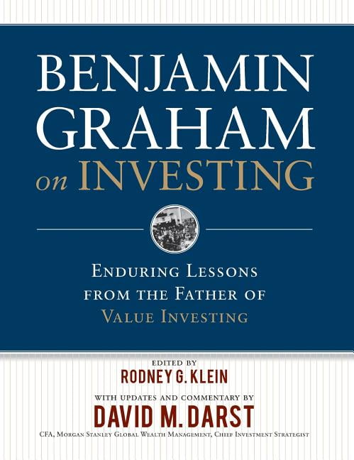 Benjamin Graham on Investing: Enduring Lessons from the Father of Value ...